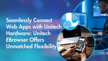 Newsroom｜Seamlessly Connect Web Apps with Unitech Hardware: Unitech EBrowser Offers Unmatched ...